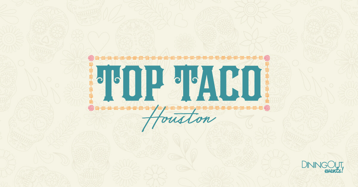 Top Taco Houston 2026 | Houston’s Ultimate Taco Festival